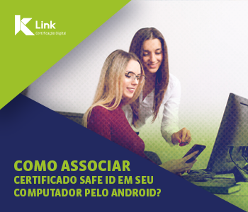 Como associar o certificado Safe ID no computador via celular Android ...